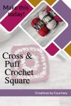 Cross & Puff Crochet Square Free Pattern - Creations By Courtney