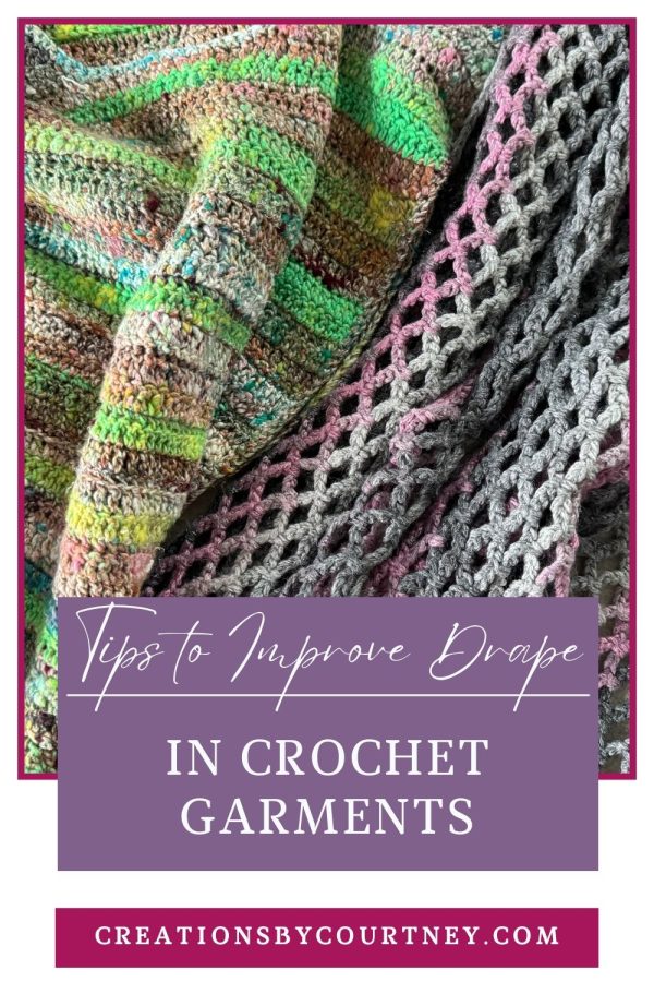 Improve Drape in Crochet Garments - Creations By Courtney